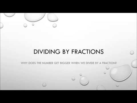 Why Does Dividing by a Fraction Result in a Bigger Number