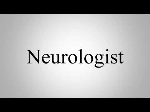 Learn How To Pronounce Neurologist