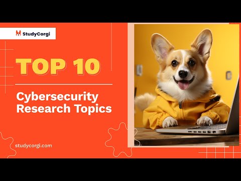 TOP-10 Cybersecurity Research Topics