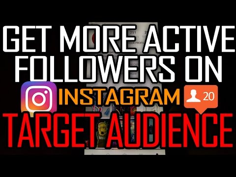 How To Get More Genuine Active Followers On Instagram | TARGET AUDIENCE | Best Way | 2016