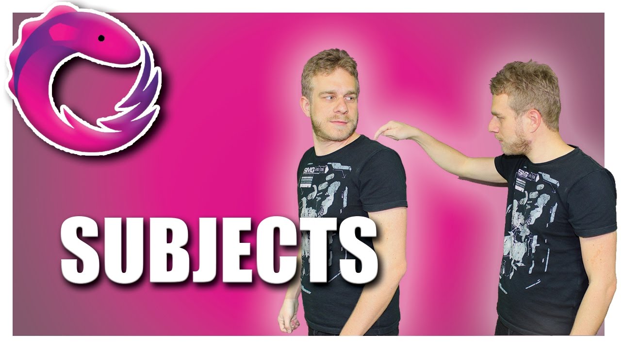 RxJS SUBJECT (~EventEmitter) | RxJS TUTORIAL