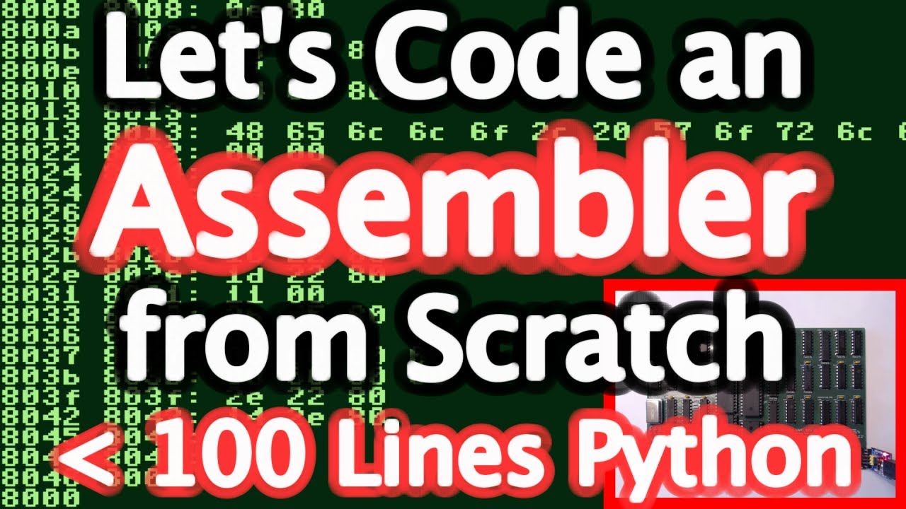 Let's Code a Minimal Assembler from Scratch in Python (100 Lines)