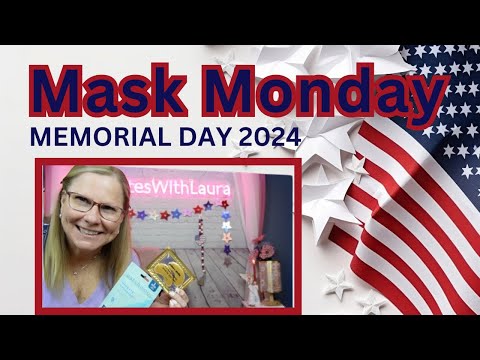 Mask Monday | Memorial Day 🇺🇸 | May 27 2024