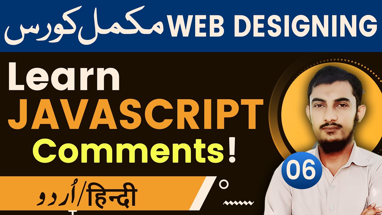 06 JavaScript Comments | JavaScript Tutorials In Urdu/Hindi | How To Use Comments | @RahberAcademy
