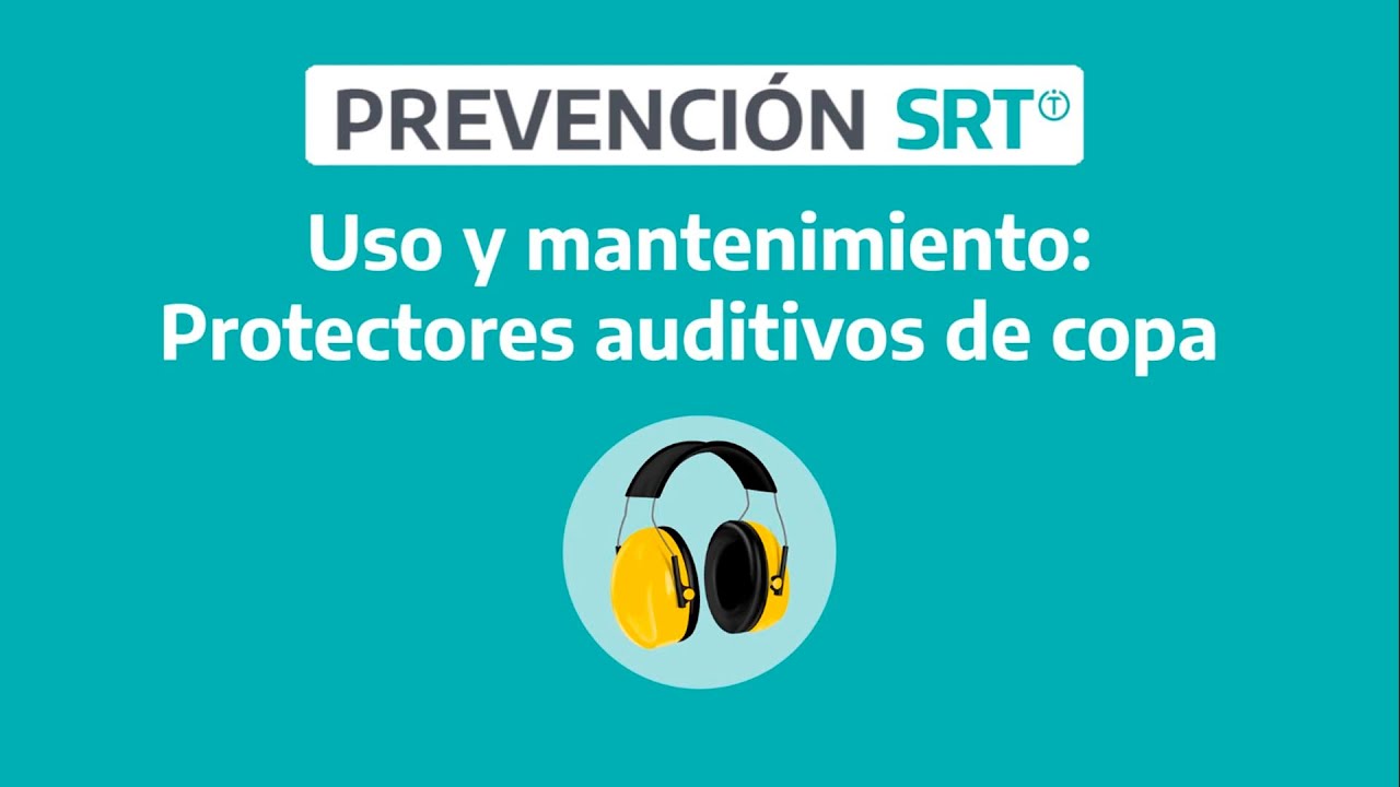 Uso y mantenimiento: Protectores auditivos de copa