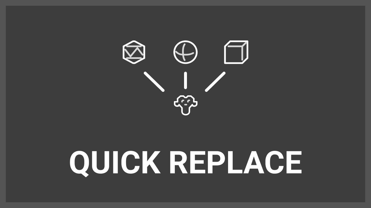 Quick Replace | Blender Addon
