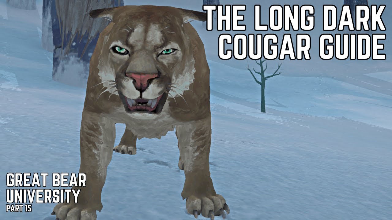 Cougar Guide - The Long Dark