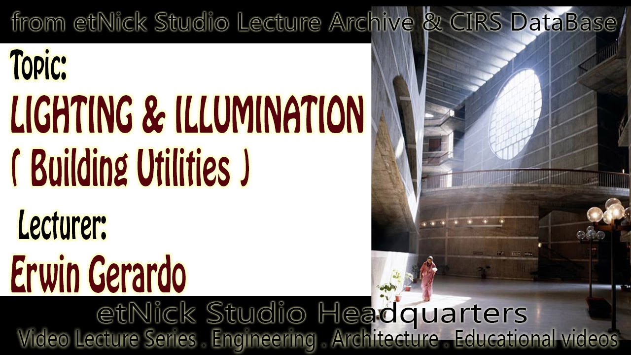 Building Utilities/ Lighting/ Illumination