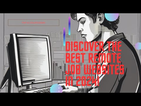Top 10 Remote Job Websites for 2024