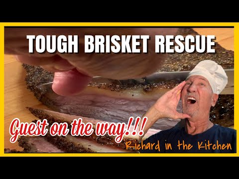 TOUGH BRISKET RESCUE (GUESTS ON THE WAY) | Richard in the kitchen
