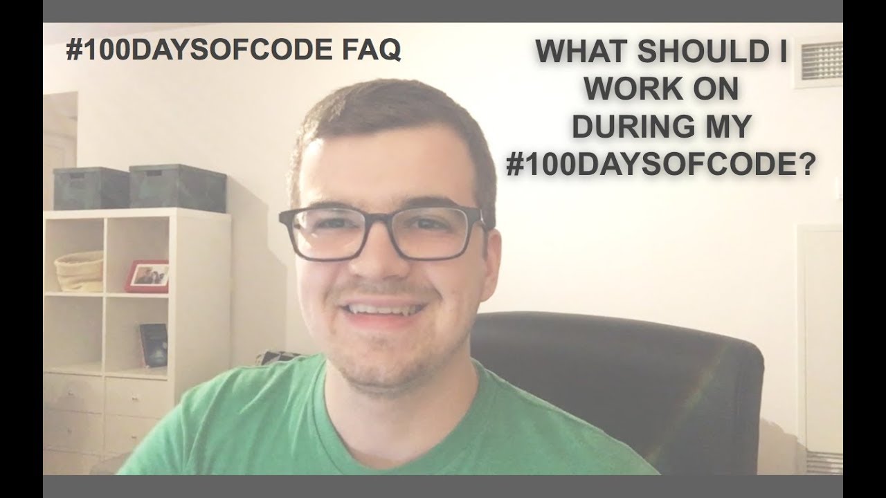 FAQ: What should I work on during my #100DaysOfCode?