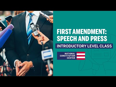 First Amendment: Speech and Press (Introductory Level)