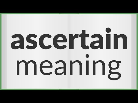 Ascertain | meaning of Ascertain