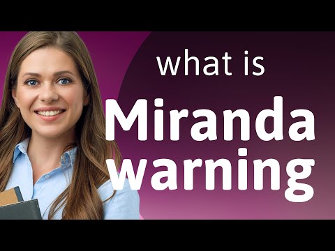 Understanding the Miranda Warning: A Key Legal Term Explained