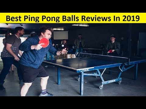 Top 3 Best Ping Pong Balls Reviews In 2020