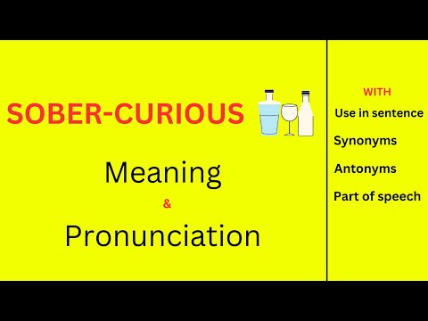 Meaning of Sober Curious | Sober Curious Pronunciation | English Pronunciation Practice