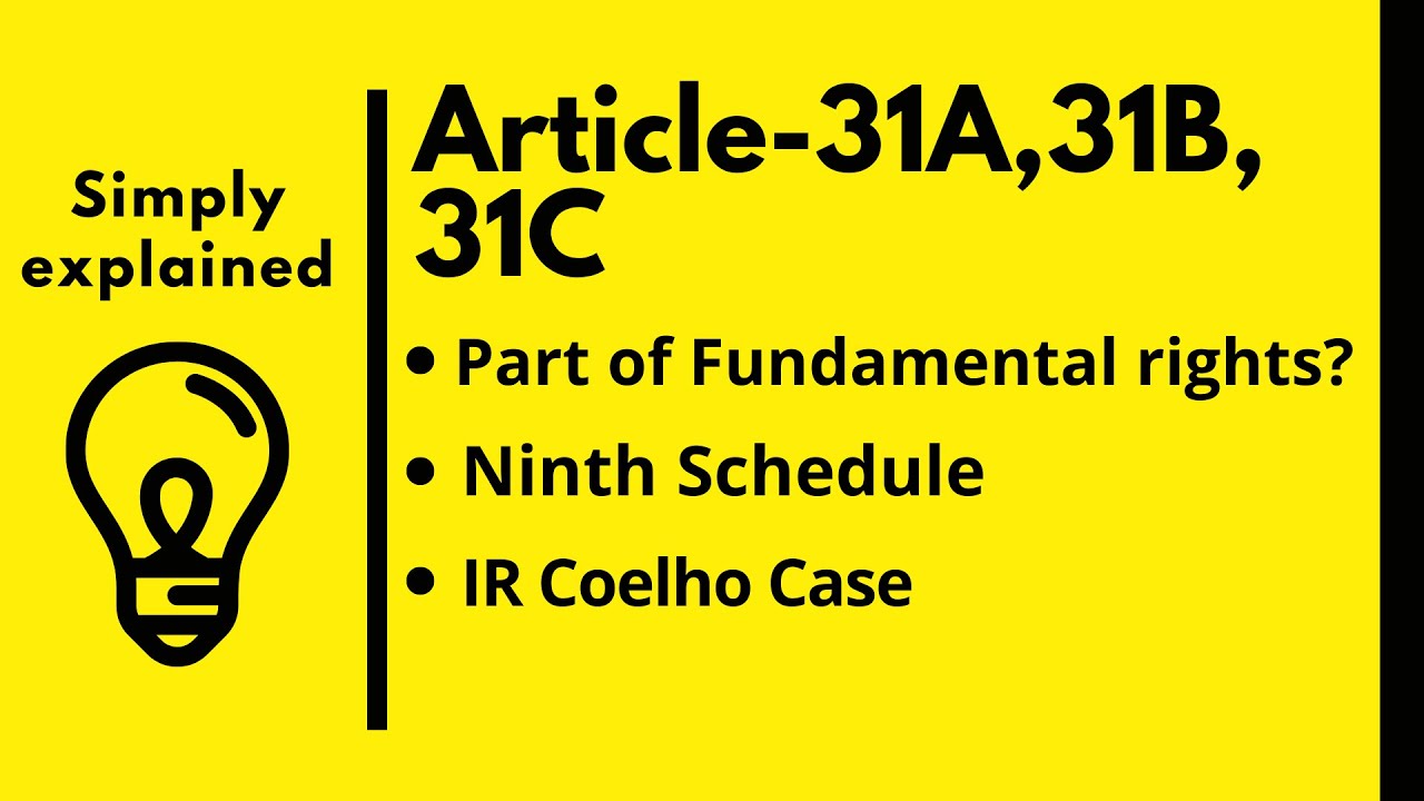 Understanding Articles 31A, 31B, and 31C of the Indian Constitution ...