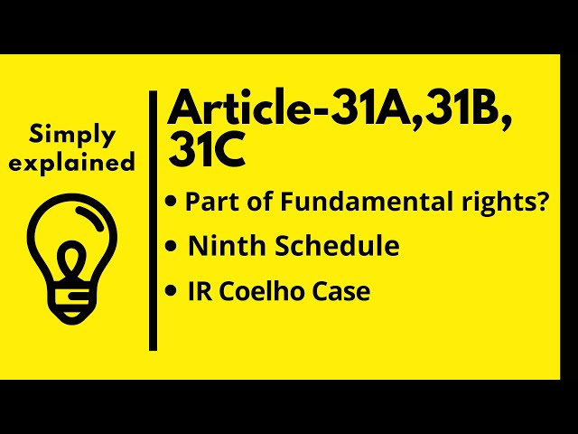 Understanding Articles 31A, 31B, and 31C of the Indian Constitution ...