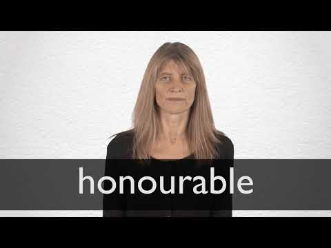HONOURABLE definition and meaning | Collins English Dictionary