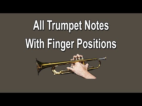 All Trumpet Notes with Finger Positions