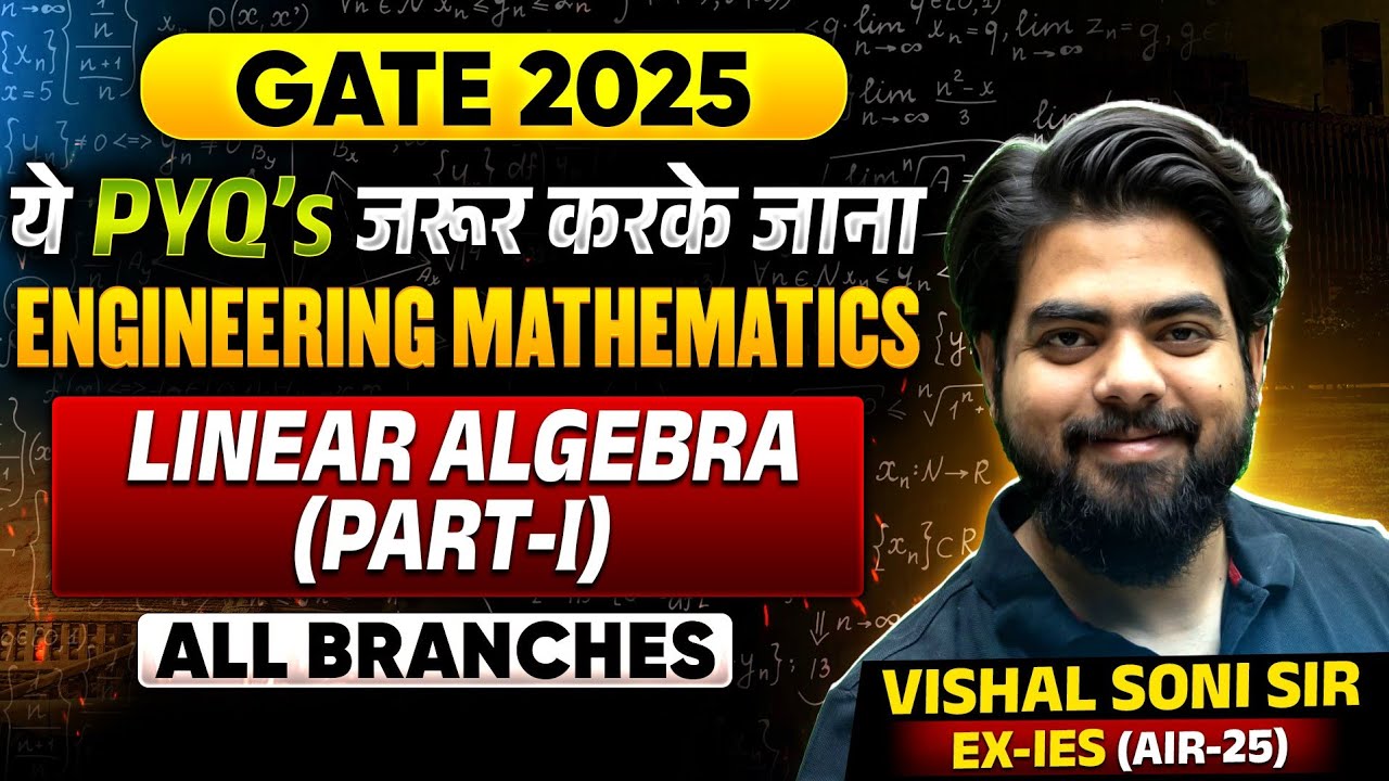 Understanding Linear Algebra for GATE 2025: Key Concepts and Problem Solving | Galaxy.ai