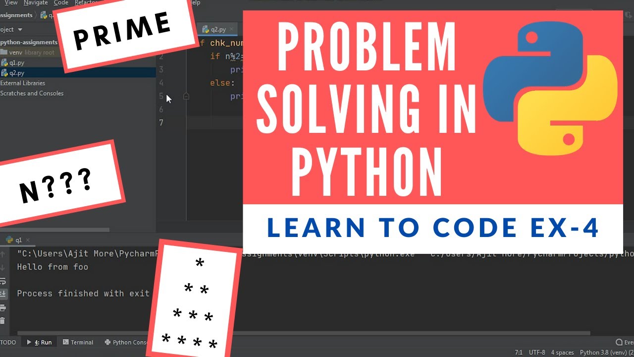 PROBLEM SOLVING IN PYTHON | Learn to Code | EX -4
