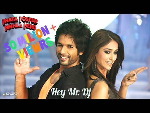 Hey Mr. DJ....... Full song | Phata Poster Nikla Hero |