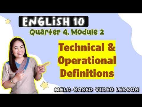 TECHNICAL & OPERATIONAL Definitions || GRADE 10 || MELC-based VIDEO LESSON | QUARTER 4 | Module 2