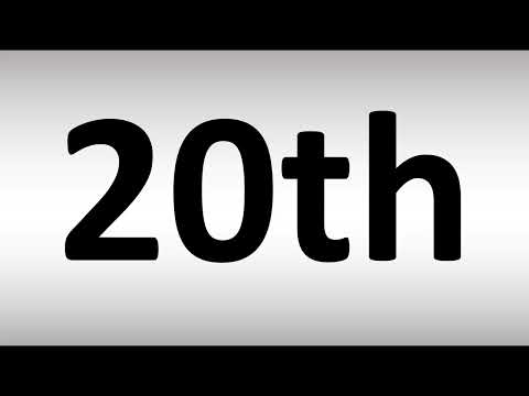 How to Pronounce 20th (Twentieth)