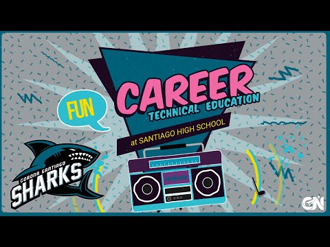 Santiago HS CTE Programs