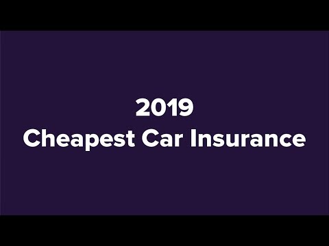 2019 Cheapest Car Insurance