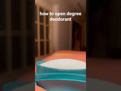 how to open degree deodorant