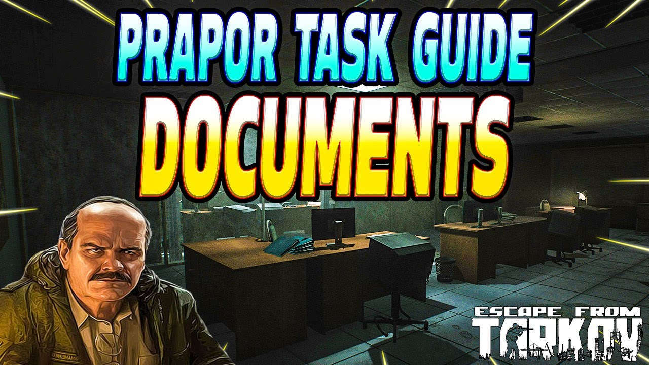 Documents - Prapor Task Guide - Escape From Tarkov