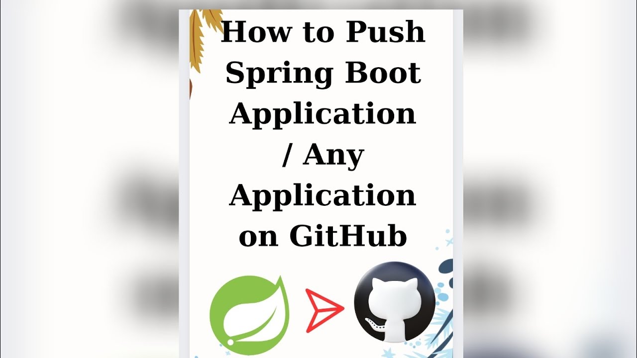 How to push Spring Boot or any application on Github #springboot #java #git #github #mysql #python