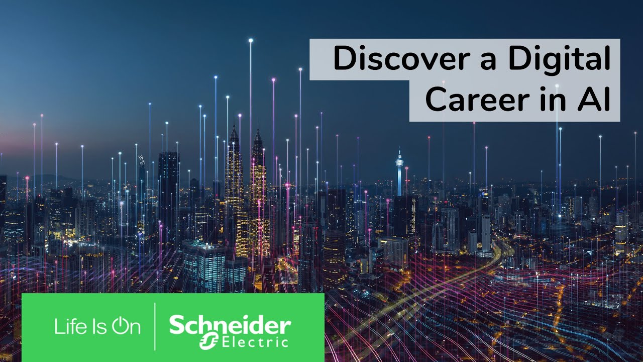 Discover a Digital Career in Artificial Intelligence! | Schneider Electric
