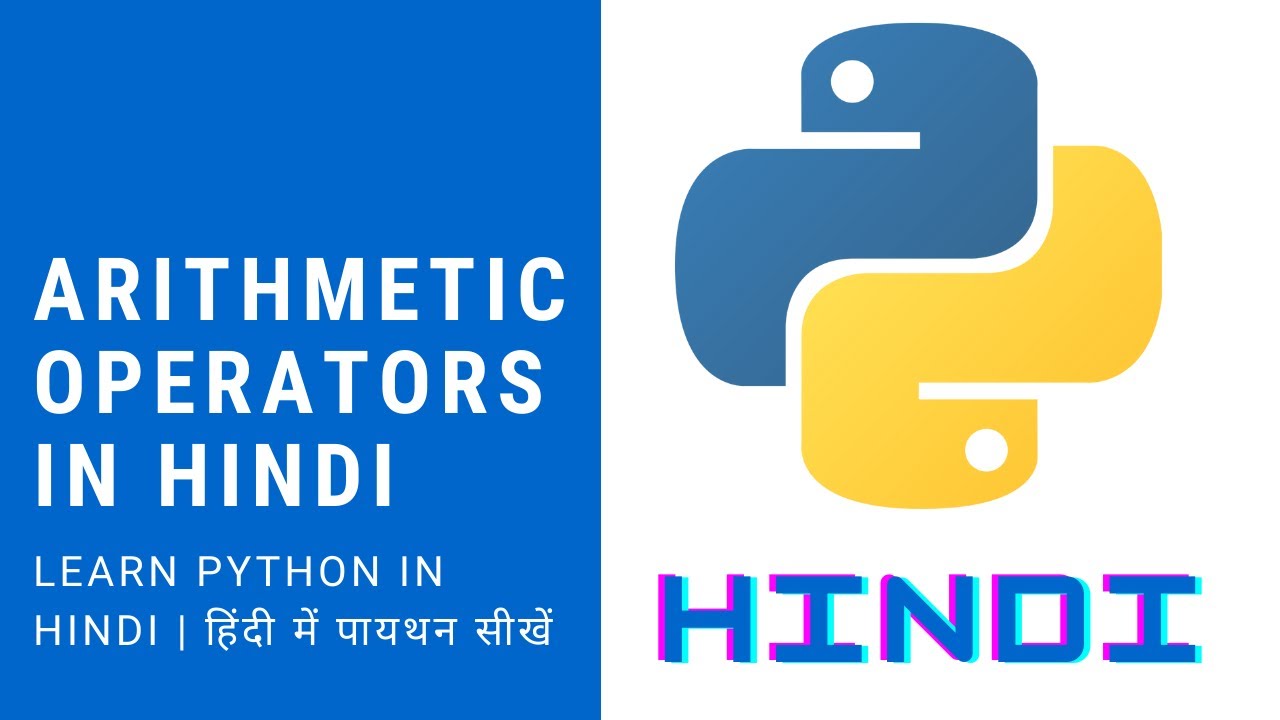 [HINDI] Python Tutorial - Arithmetic Operators In Hindi