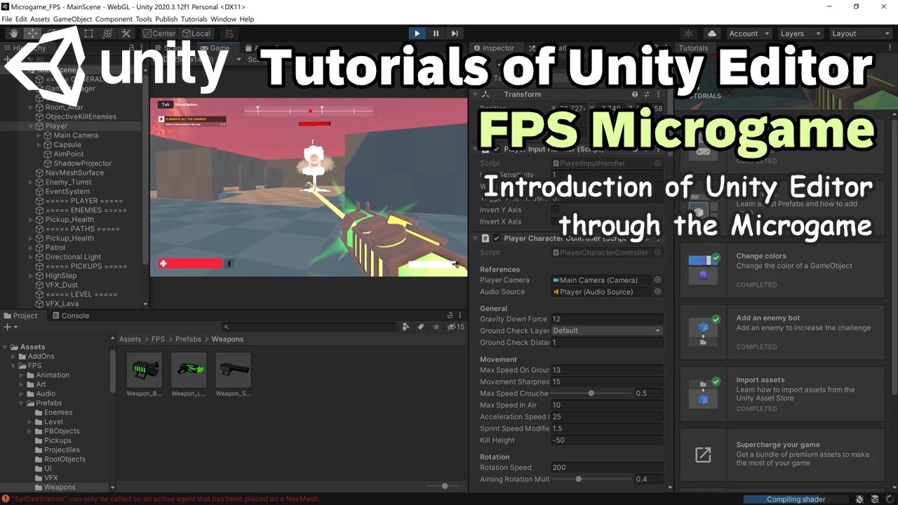 Unity: Tutorials of Unity Editor in FPS Microgame