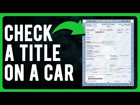How to Check a Title on a Car (Car Ownership)