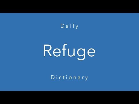 Refuge (Daily Dictionary)