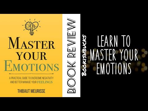 Emotional Mastery: 'Master Your Emotions' by Thibaut Meurisse | Book Review