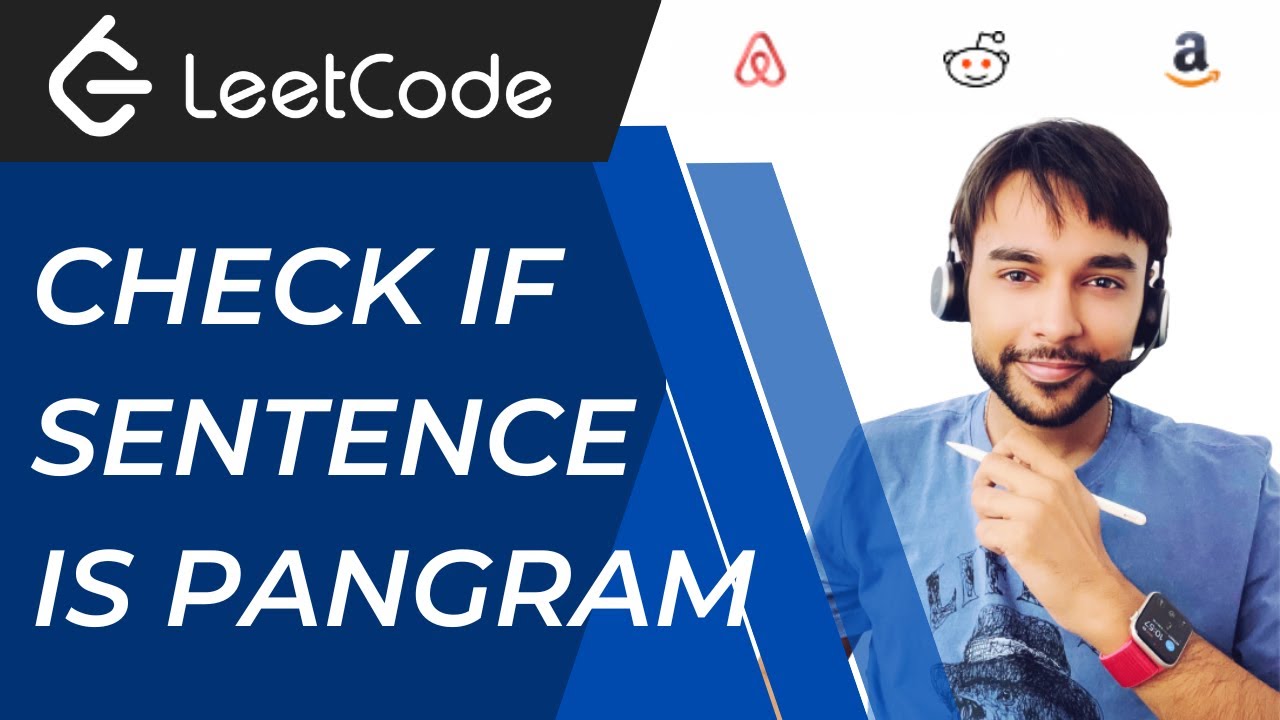 Check if sentence is Pangram (LeetCode 1832) | Full solution with multiple techniques