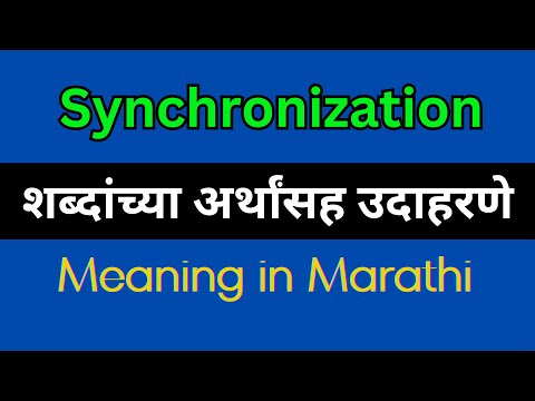 Synchronization Meaning In Marathi / Synchronization explained in Marathi
