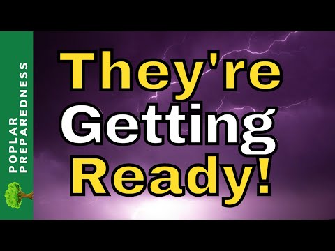 They're Getting Ready! Are YOU?! The World Is About To Change Forever ...