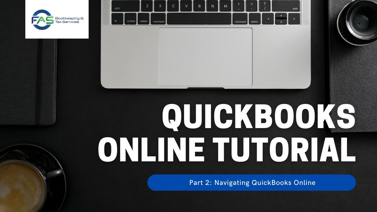 QuickBooks Online Tutorial Part 2: Navigating QuickBooks