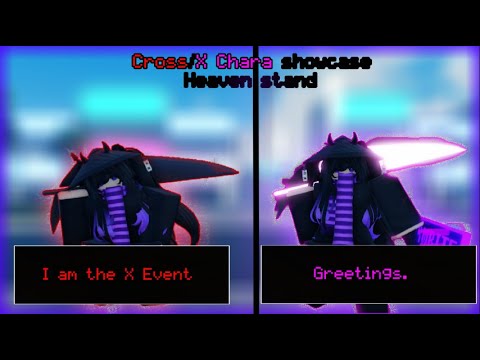 Cross/X Chara showcase + how to get in Heaven Stand [Limited] [New update]
