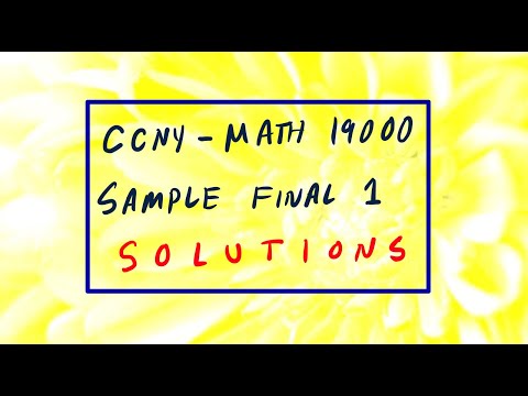 CCNY-Math 19000 Sample Final 1 Solutions
