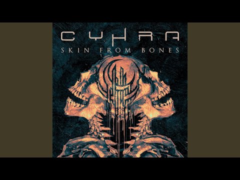 Cyhra Premiere New Song “Skin From Bones” – Metal Anarchy