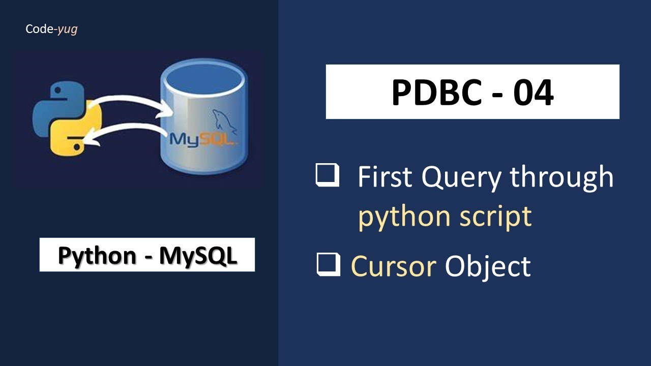 Python - MySQL Tutorial | Execute Method in Python | Cursor Object in Python