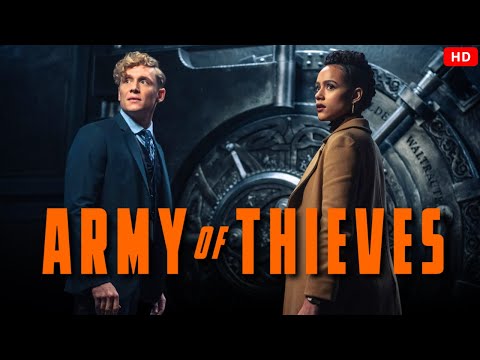 Army of Thieves 2021 Full English Movie | Matthias Schweighöfer, Nathalie Emmanuel | Review