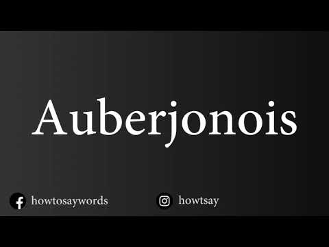 How To Pronounce Auberjonois
